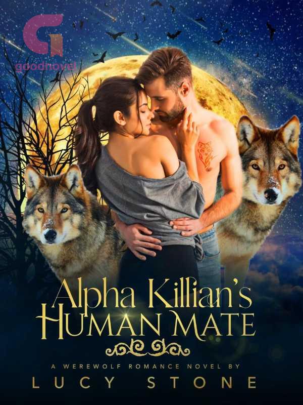 Alpha Killian's Human Mate PDF & Novel Online by Lucy Stone to Read for Free - Werewolf Stories ...