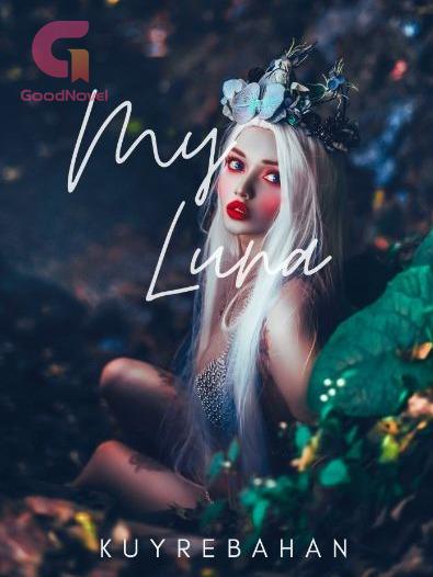 My Luna PDF & Novel Online dari KuyRebahan untuk Dibaca Gratis - Cerita ...
