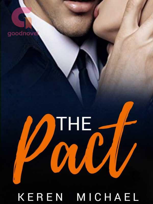 The Pact PDF & Novel Online by Keren Michael to Read for Free - Romance Stories - GoodNovel