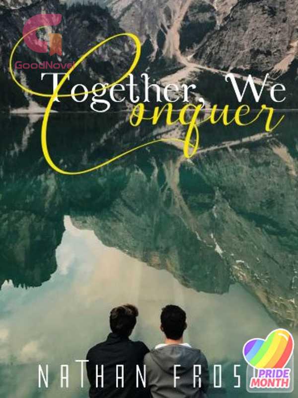 Together, We Conquer PDF & Novel Online by Nathan Frost to Read for Free - LGBTQ+ Stories ...