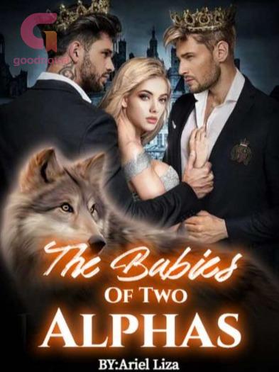 The Babies Of Two Alphas PDF & Novel Online by Ariel Liza to Read for Free - Werewolf Stories ...