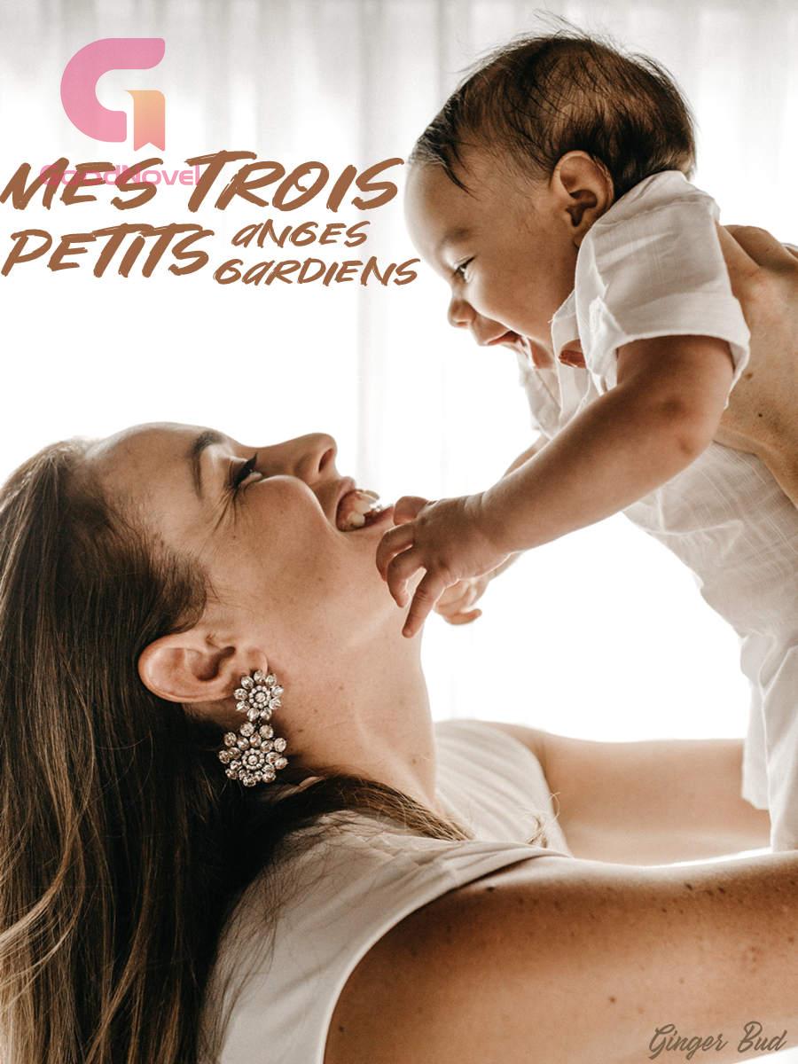 Mes trois petits anges gardiens PDF & Roman en ligne par Ginger Bud à lire gratuitement ...