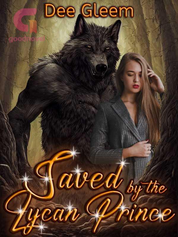 Saved by the Lycan Prince PDF & Novel Online by Dee Gleem to Read for Free - Werewolf Stories ...
