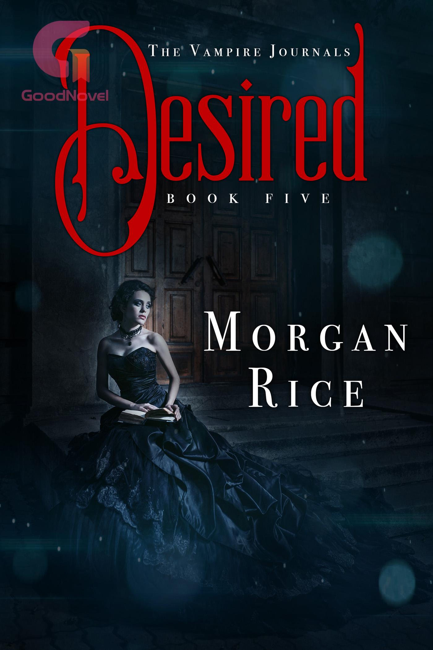 Desired (Book #5 in the Vampire Journals) PDF & Novel Online by Morgan Rice to Read for Free ...