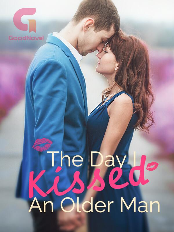 The Day I Kissed An Older Man PDF & Novel Online by Cher the Cherished ...