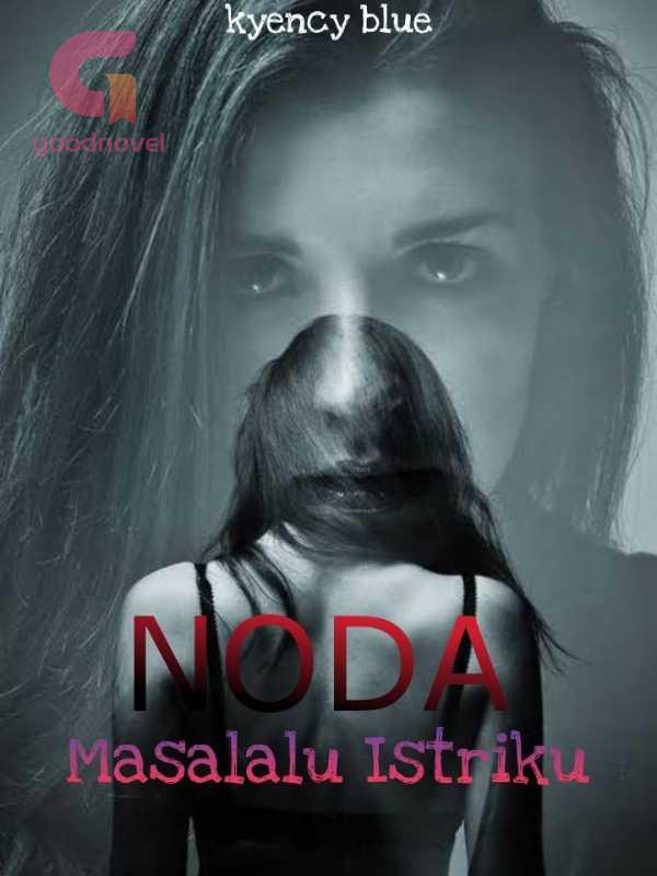 Noda Masa Lalu Istriku PDF & Novel Online dari Kyency blue untuk Dibaca Gratis - Romansa Cerita ...