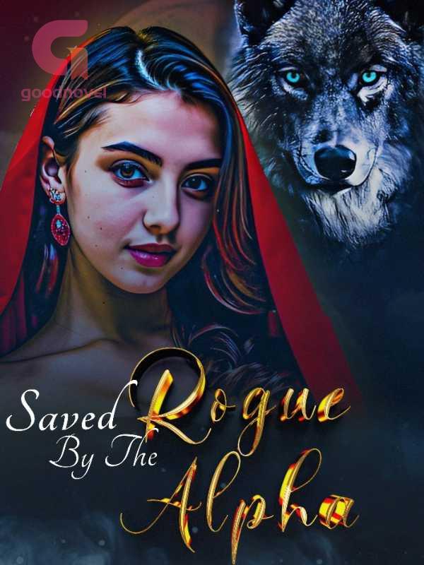 Saved by the rogue alpha PDF & Novel Online by Jennifer Mbama to Read for Free - Werewolf ...