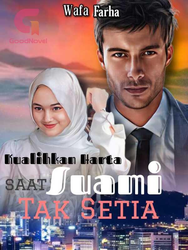 Kualihkan Harta Saat Suamiku Tak Setia PDF & Novel Online dari Wafa ...