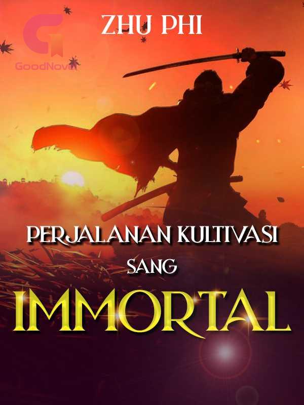 Perjalanan Kultivasi Sang Immortal PDF & Novel Online dari Zhu Phi untuk Dibaca Gratis - Fantasi ...